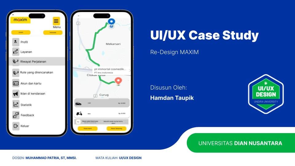 UX Case Study — Re-Design MAXIM. [Disclaimer: Proyek ini merupakan ...