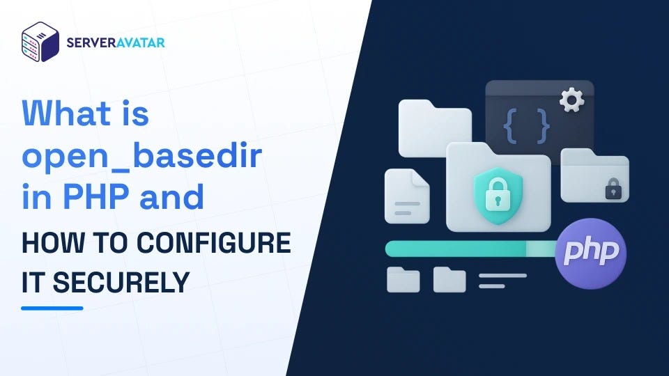 What is open_basedir in PHP and How to Configure It Securely | by Smit Pipaliya | ServerAvatar ...