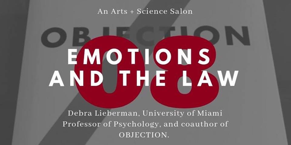 Emotions & the Law. A Downtown Arts + Science Salon | by Raul Guerrero ...