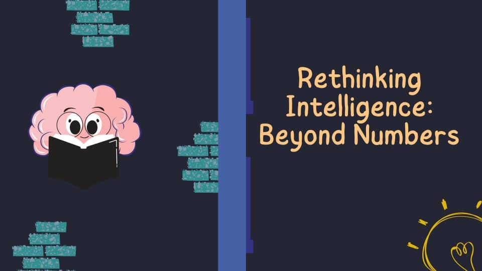 Rethinking Intelligence: Beyond Numbers | by Tet Hub Community | Medium