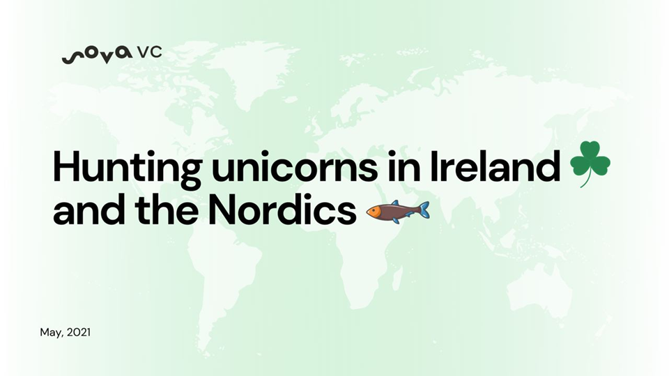 Hunting unicorns in Ireland and the Nordics | by Alexey Bulygin | Medium