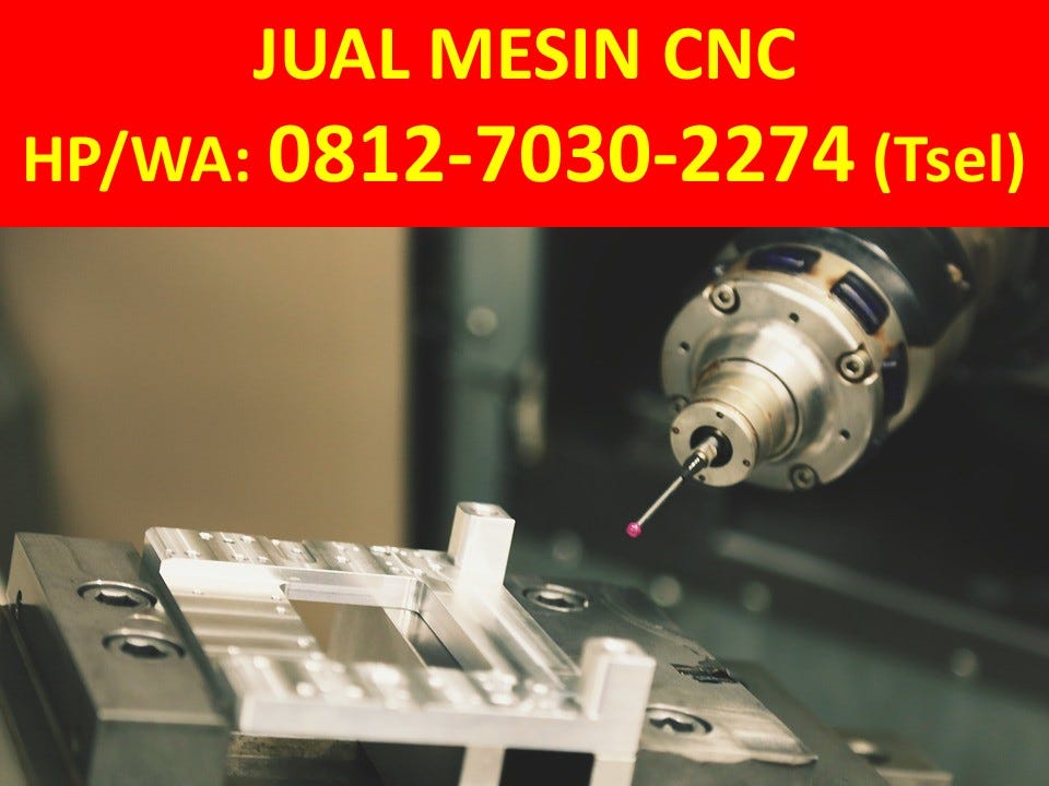 0812–7030–2274 (Tsel), jual mesin cnc di surabaya | by Jual Mesin CNC ...