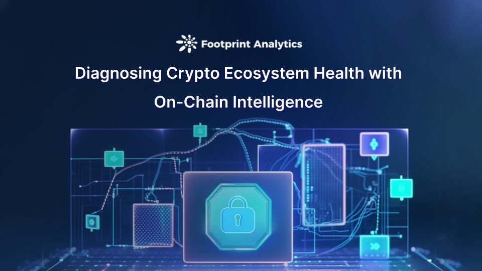 Diagnosing Crypto Ecosystem Health with On-Chain Intelligence | by ...
