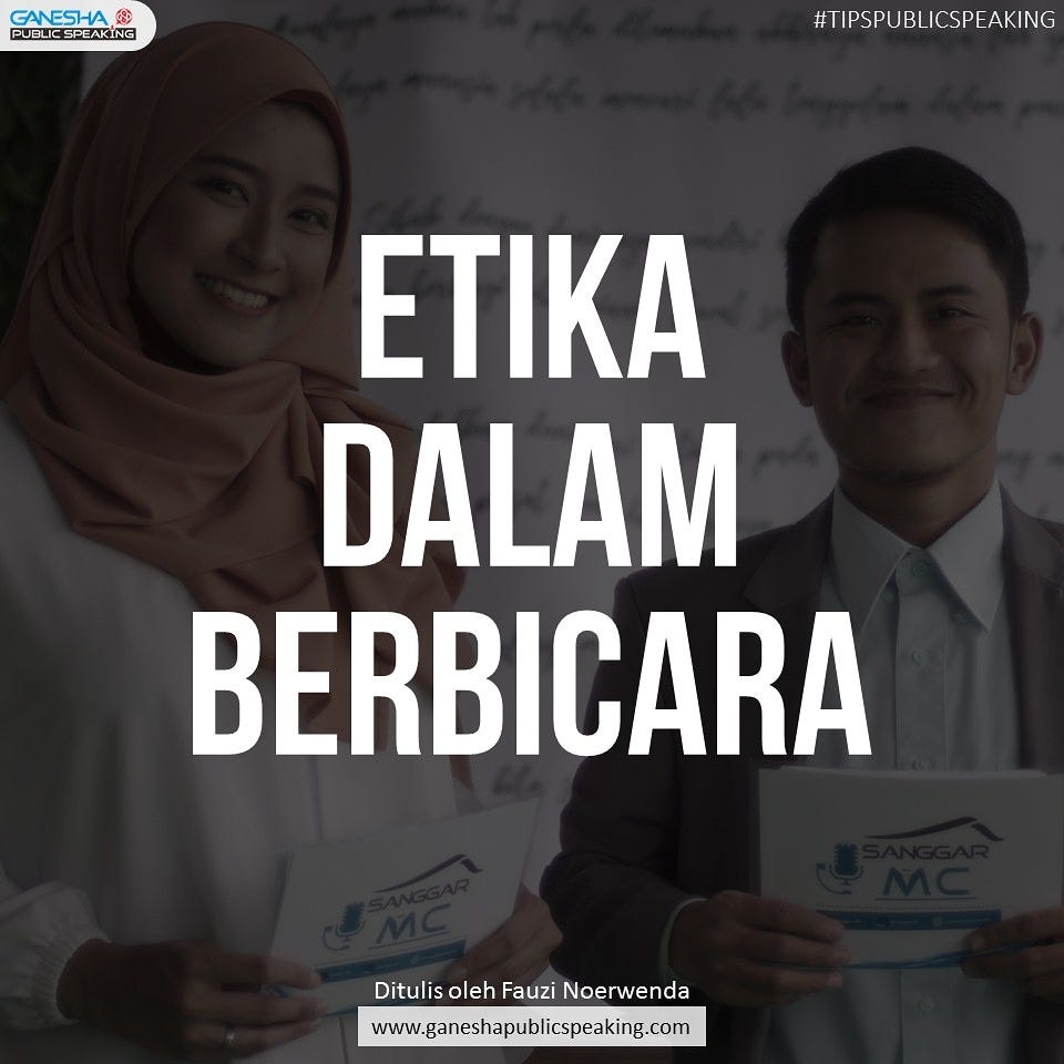 Etika Dalam Public Speaking⁣ ⁣ Menjadi seorang pembicara publik ...