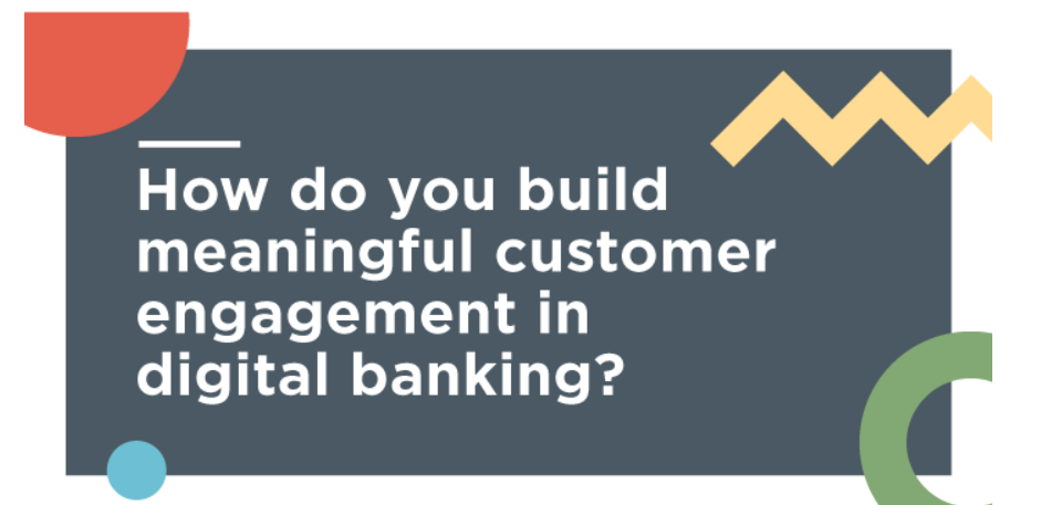 4 steps to Meaningful Engagement in Digital Banking | by Ómar Þór ...