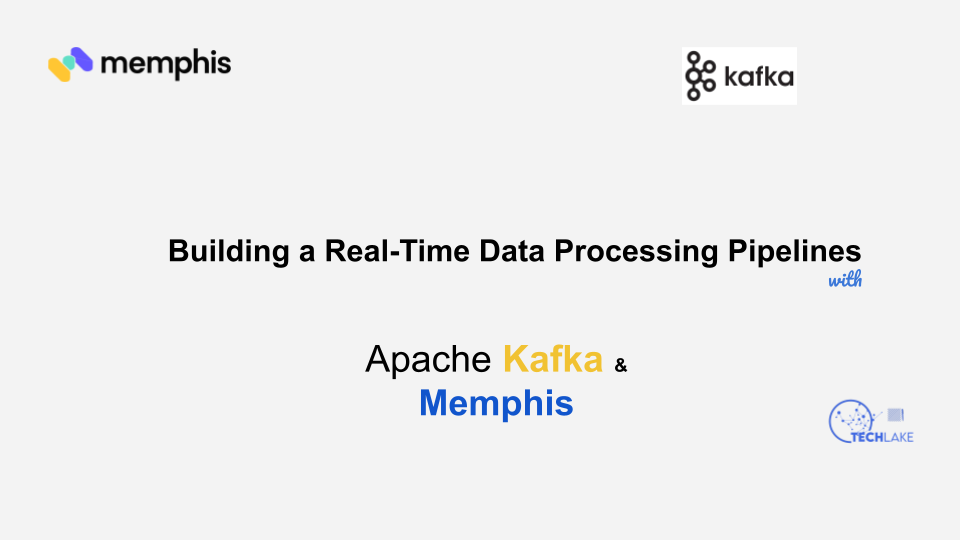 Apache Kafka & Memphis: Building a Real-Time Data Processing Pipelines | by Elvis David ...
