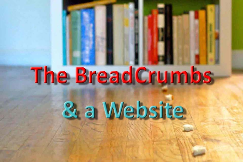 Breadcrumbs (Navigation) And The Relation b/w Breadcrumbs & Website ...