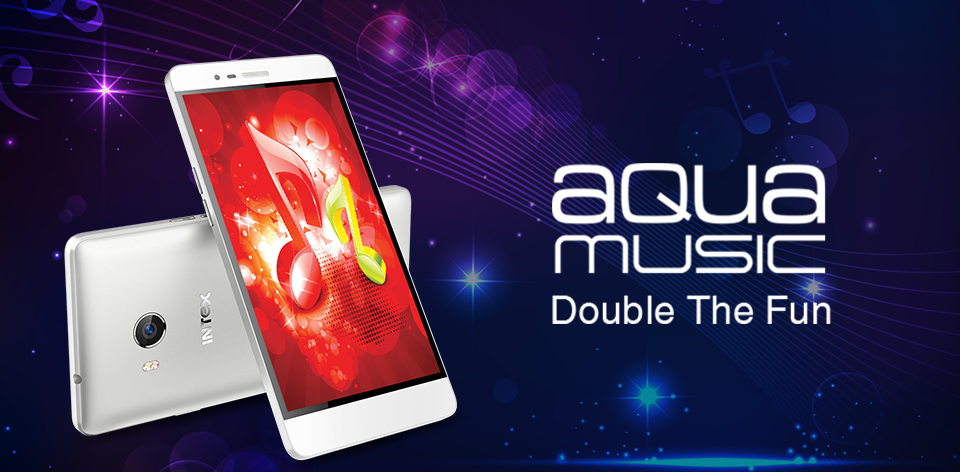 Intex launches Aqua Music — A phone with Dual Speakers | by Intex ...