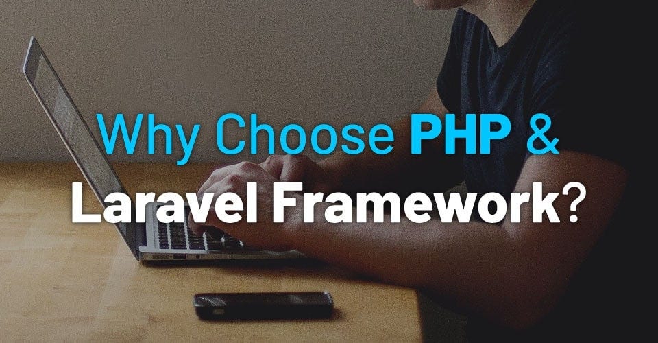 Why choose Top Laravel Development Company? | by Iconic Website ...