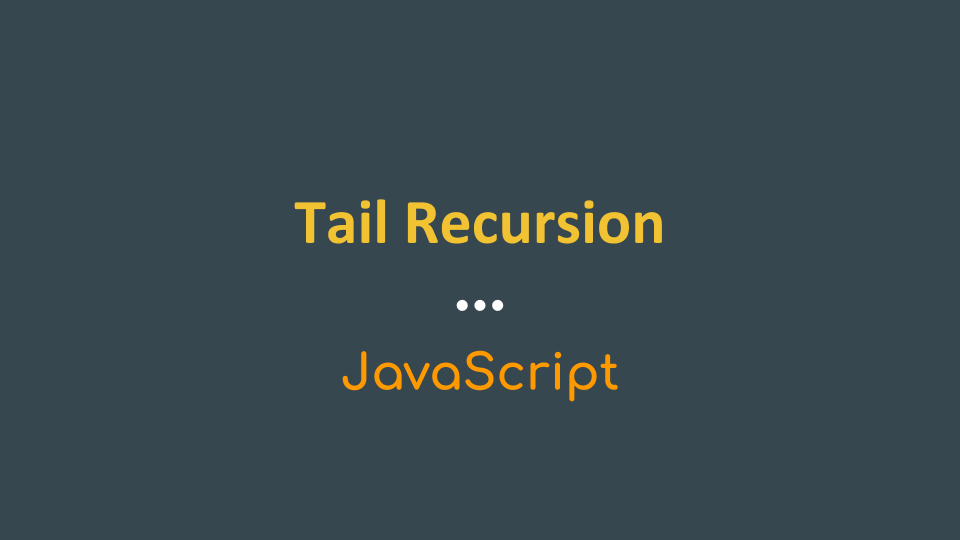 Tail Recursion 꼬리 재귀. 꼬리 재귀 | by Soyoung Chung | Medium