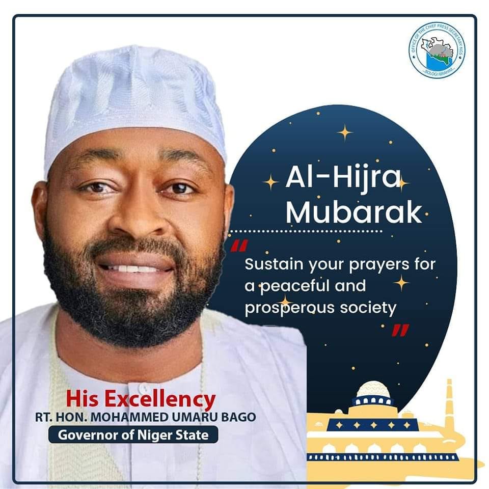 ISLAMIC CALENDAR: GOVERNOR UMARU BAGO TASKS MUSLIMS TO PRAY FOR PEACE ...