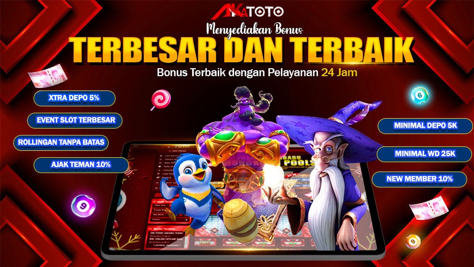 AKATOTO — TEMPAT BERMAIN PALING NYAMAN DI 2024 - AKATOTO SITUS TOTO ...