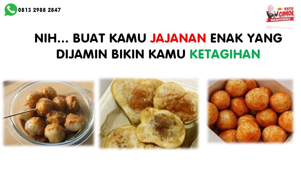 Enak! Jajanan Banyumas 0813 2988 2847 | by Ratu Cimol Terenak | Medium