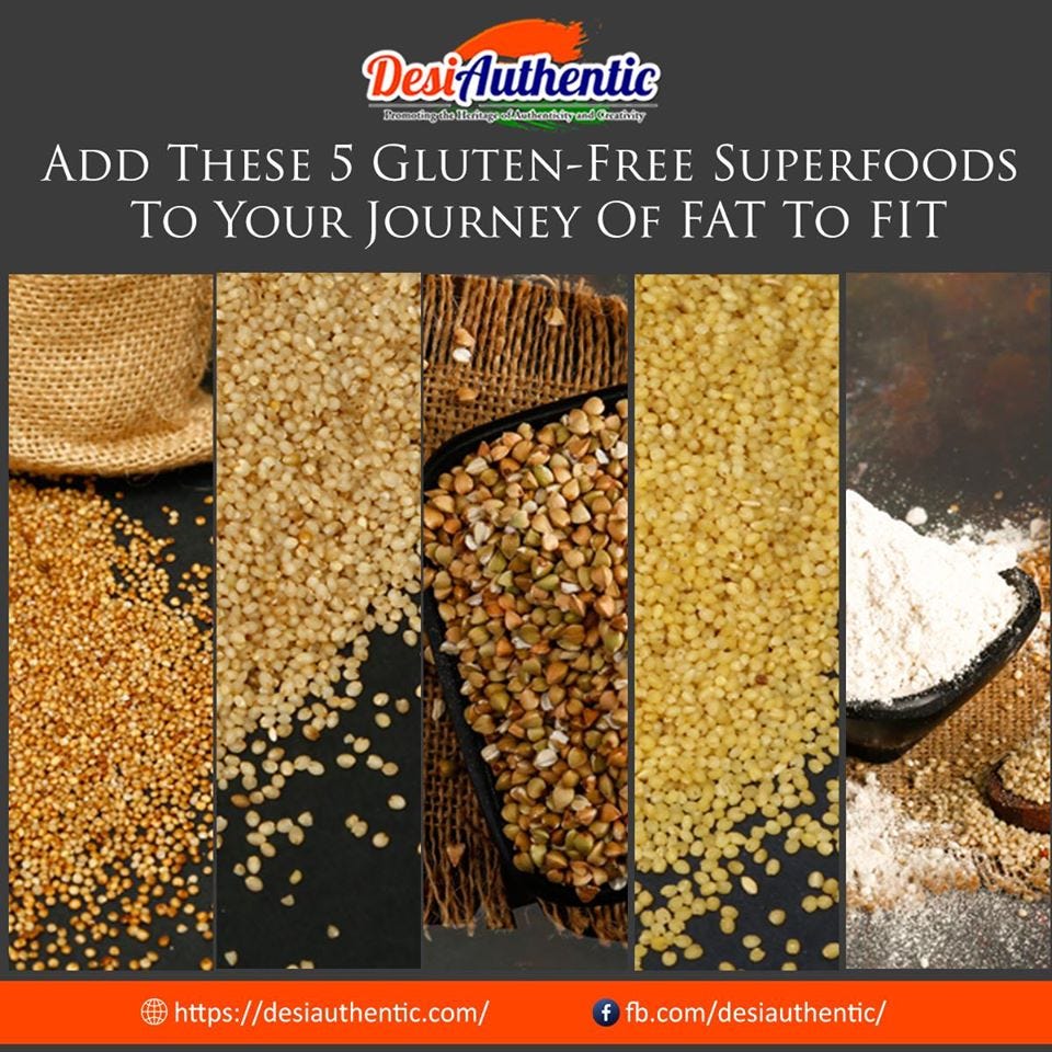 Add These 5 Gluten-Free Superfoods To Your Journey Of FAT To FIT | by ...