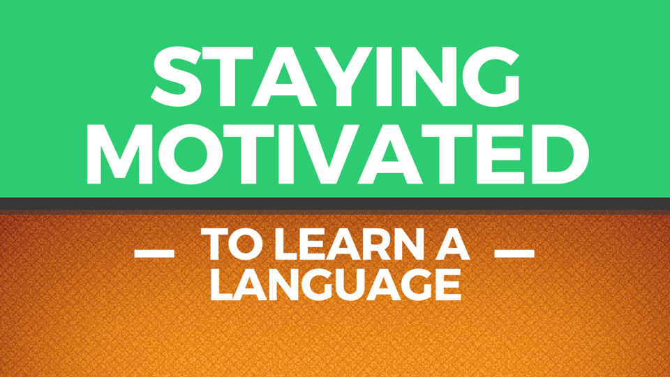 How to keep up the motivation in language learning. | by Steve Kaufmann ...