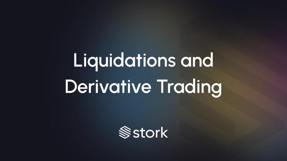 Liquidations and Derivative Trading | by Stork | Medium