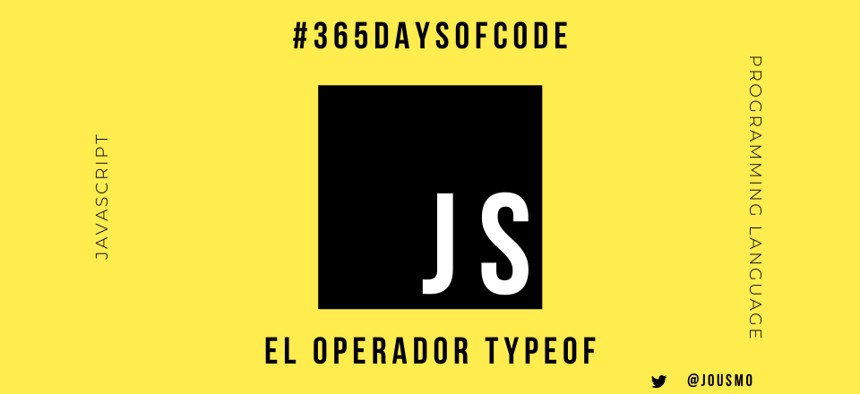 El operador typeof. El operador typeof devuelve un String… | by Jose ...
