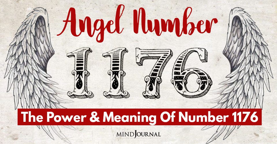The Power Of Angel Number 1176: Fulfill Your Wishes With Divine ...