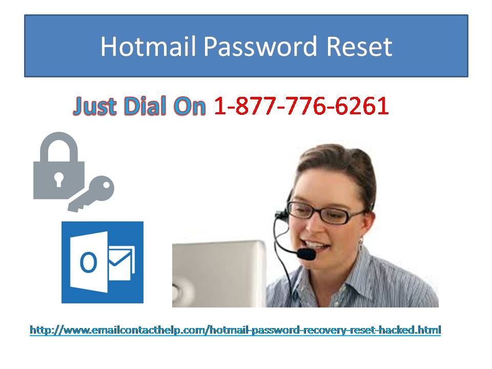 Available the facilities of hotmail password reset 1–877–776–6261 | by Mikal Jord | Medium