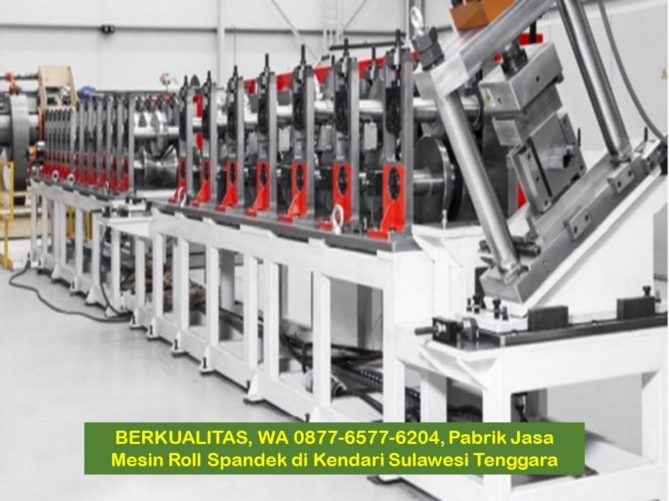 BERKUALITAS, WA 0877–6577–6204, Pabrik Jasa Mesin Roll Spandek di ...