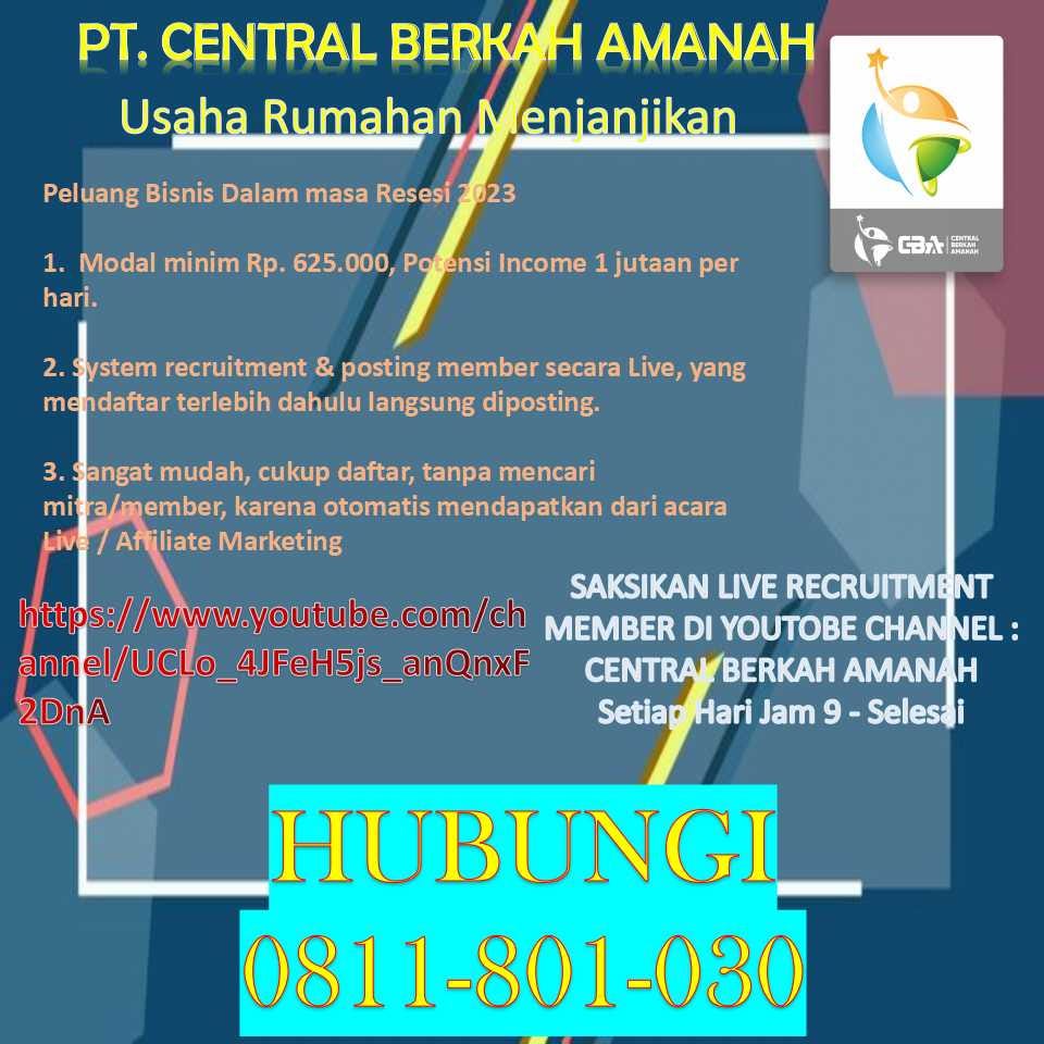TONTON LIVE YOUTUBENYA! CALL/WA 0811–801–030 CENTRAL BERKAH AMANAH, Ide Usaha Rumahan Di Jakarta ...