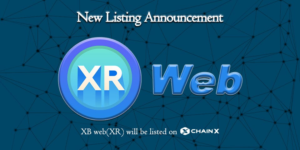 XB web (XR) Listing on ChainX. January 26th, 2021 at 20:00(KST) | by ...
