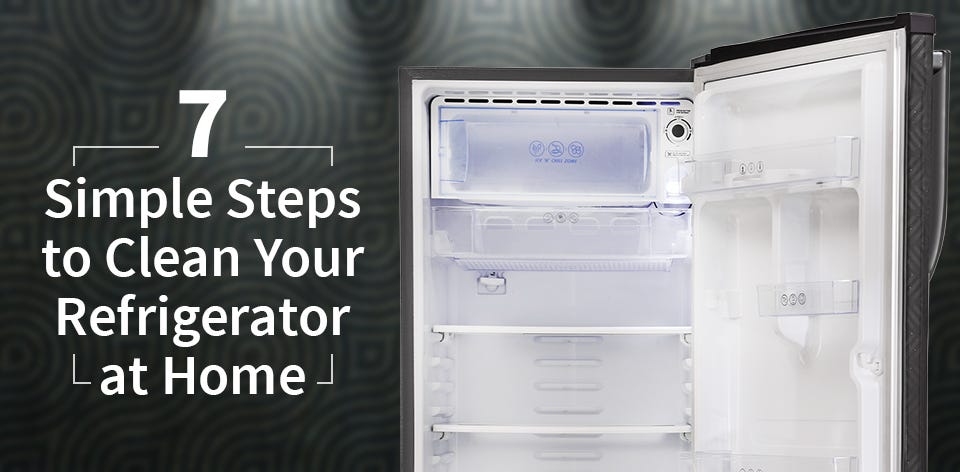 7 Simple Steps to Clean Your Refrigerator at Home | by Intex ...