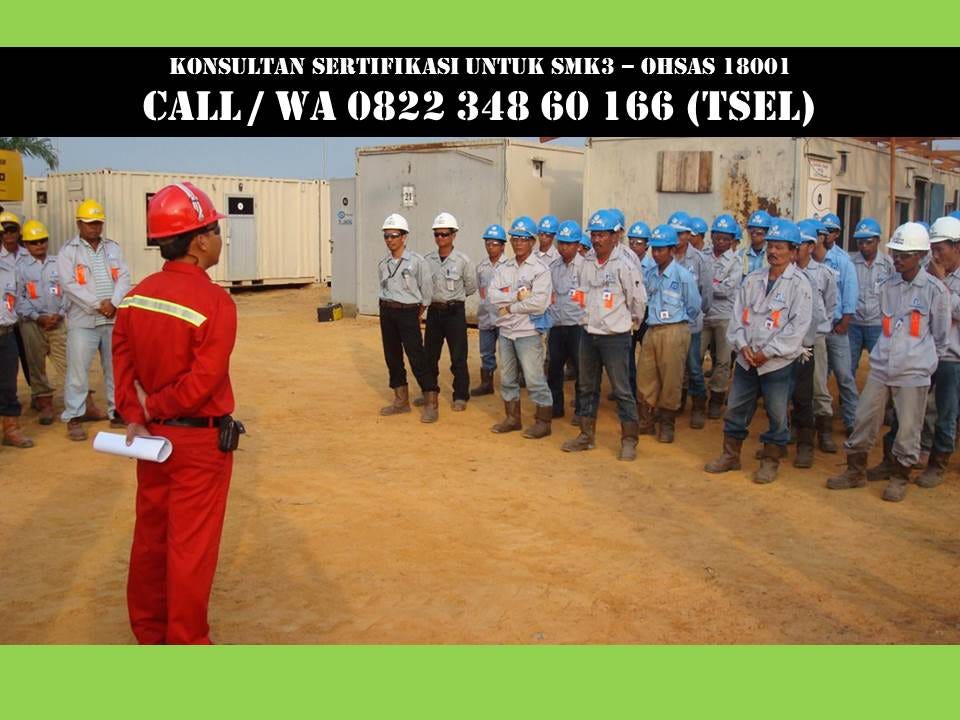 CALL : 0822 348 60 166 ( TSEL ) Training OHSAS 18001 SMK3 | by Konsultan SMK3 | Medium