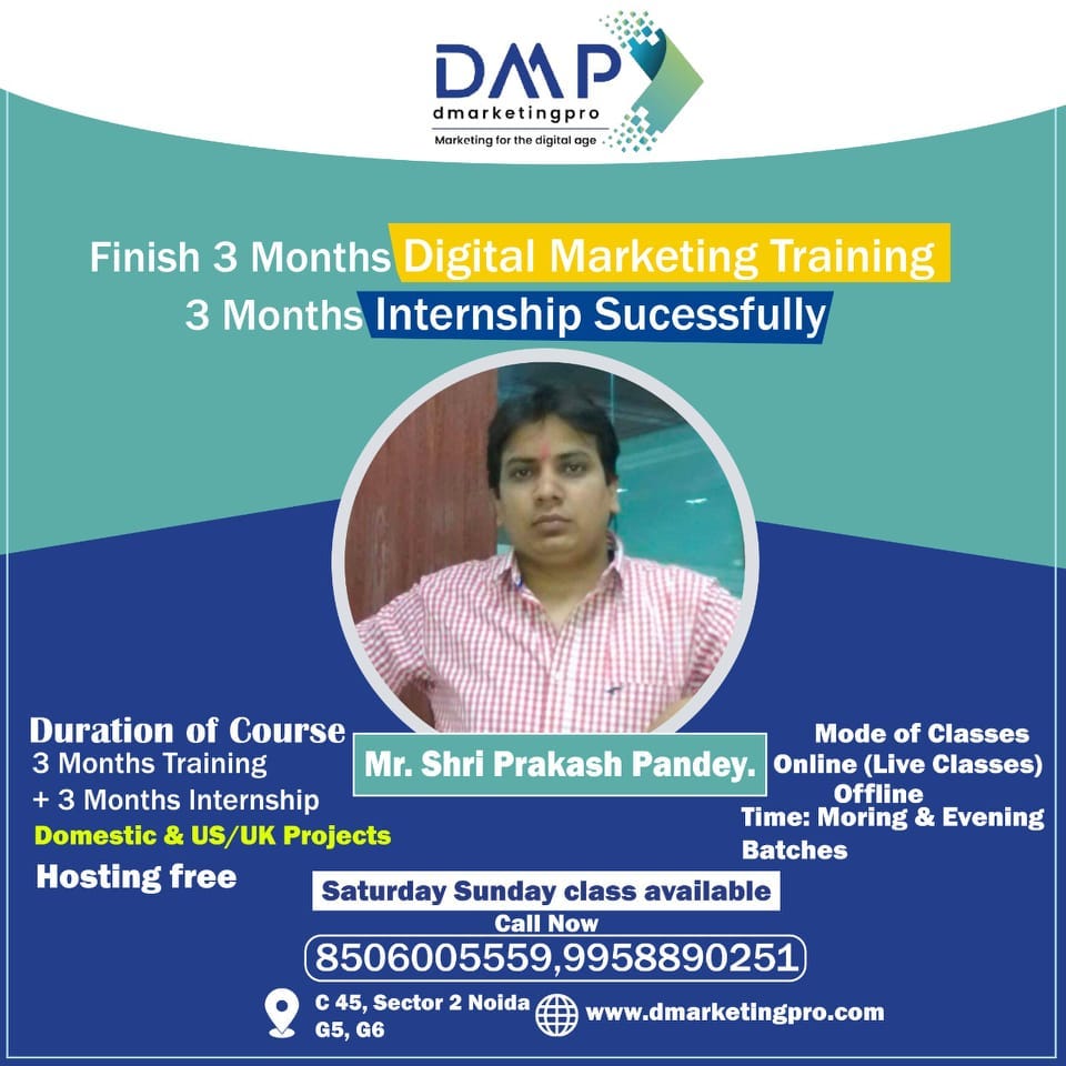 Best Digital Marketing Institute in Noida - DMP School - Medium