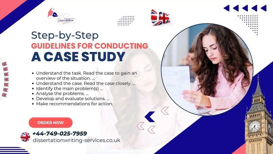 Guidelines for conducting a case study - Dissertation Writing Services ...