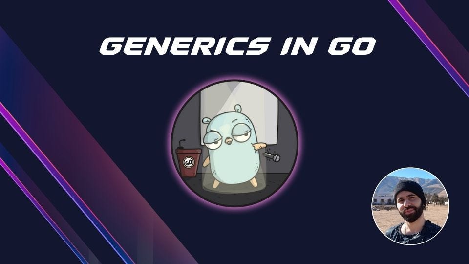 Understanding the Power of Generics in Go | by Nahuel Costamagna | Medium