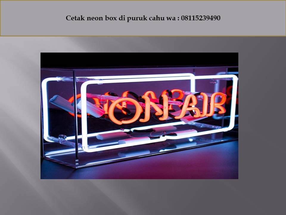 WA 0811 5239 490 Cetak neon box di puruk cahu | by Rianagreneery | Medium