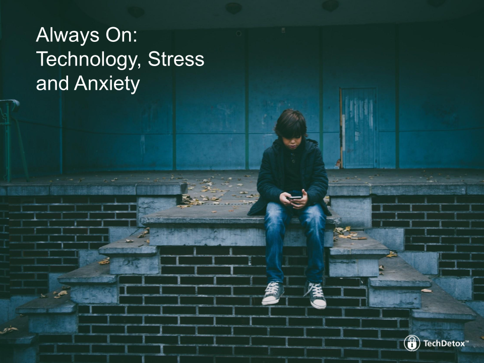 Always ON: Technology, Stress and Anxiety. | The Startup