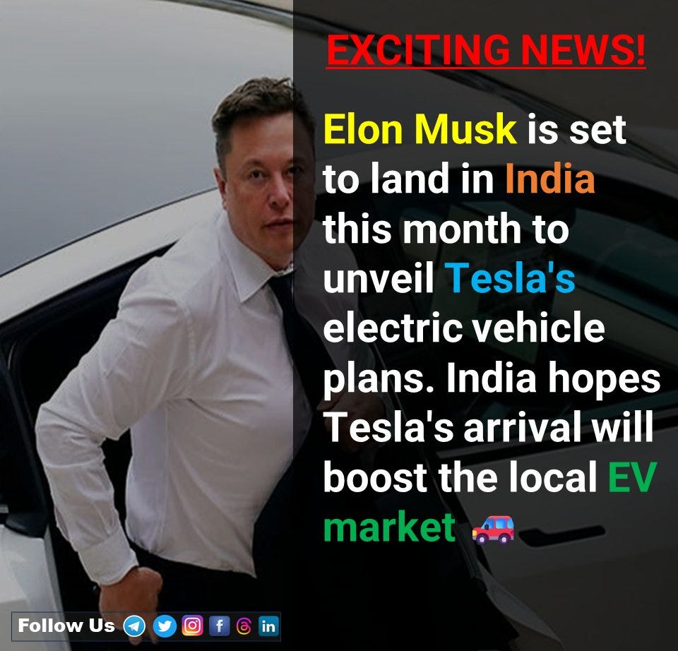 Exciting news Elon Musk is set to land in India this month to unveil ...