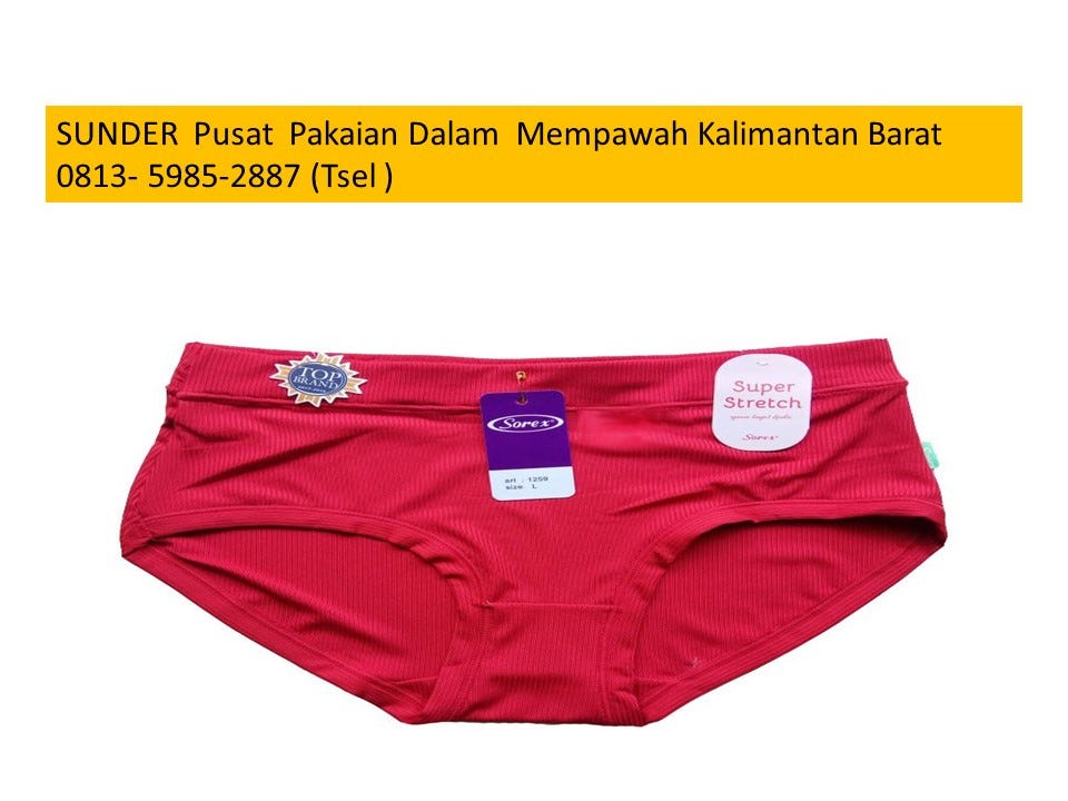 SUNDER Pusat Pakaian Dalam Mempawah Kalimantan Barat 0813- 5985–2887 (Tsel ) | by Daniel Rio ...