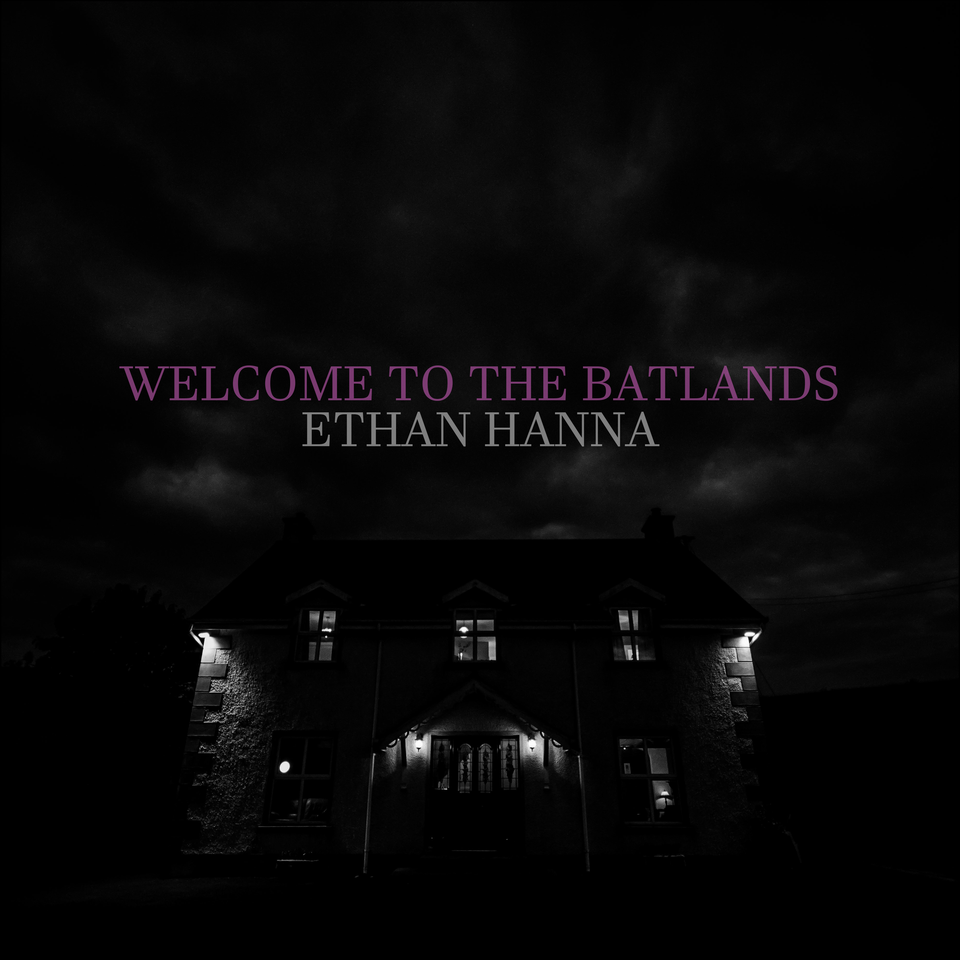 (REALISTIC REVIEWS #99) Ethan Hanna “Welcome To The Batlands” | by ...