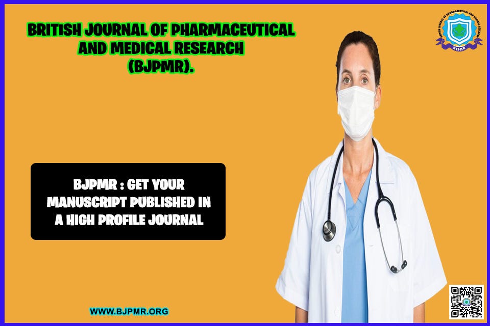 **BJPMR: Get Your Manuscript Published In A High-Profile Journal ...
