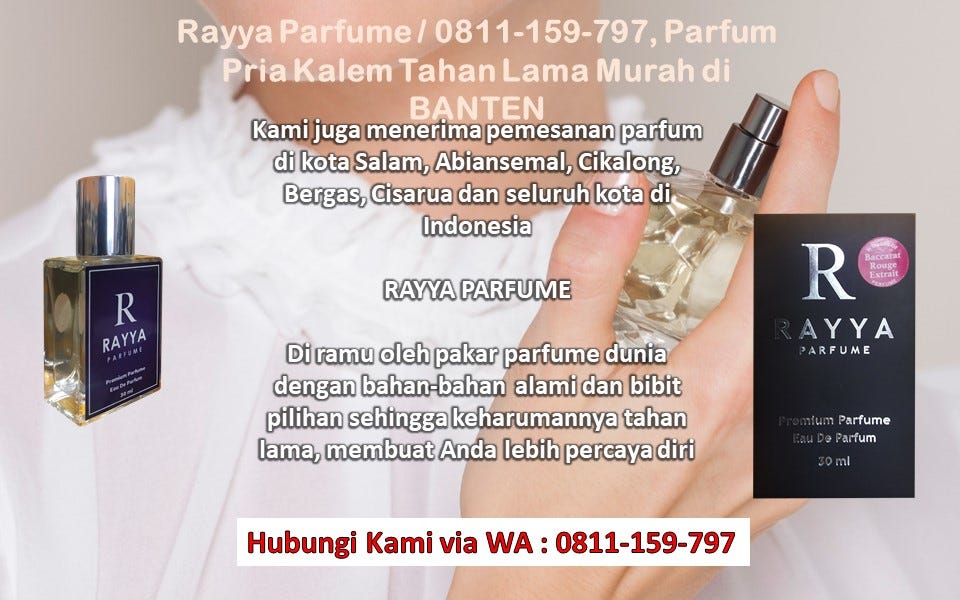 JUAL! Rayya Parfume, Parfum Pria Favorit Sepanjang Masa di Banten | by Pusatrayyaparfume Banten ...