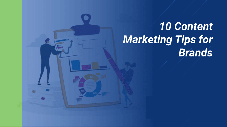 10 Top Content Marketing Tips for Brands and Businesses | by Synergic Softek Solutions | Medium