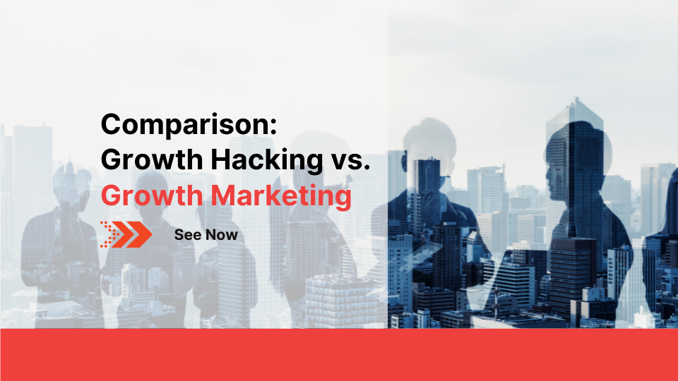 Comparison: Growth Hacking Vs. Growth Marketing | by Kyanon Digital Blog | Medium