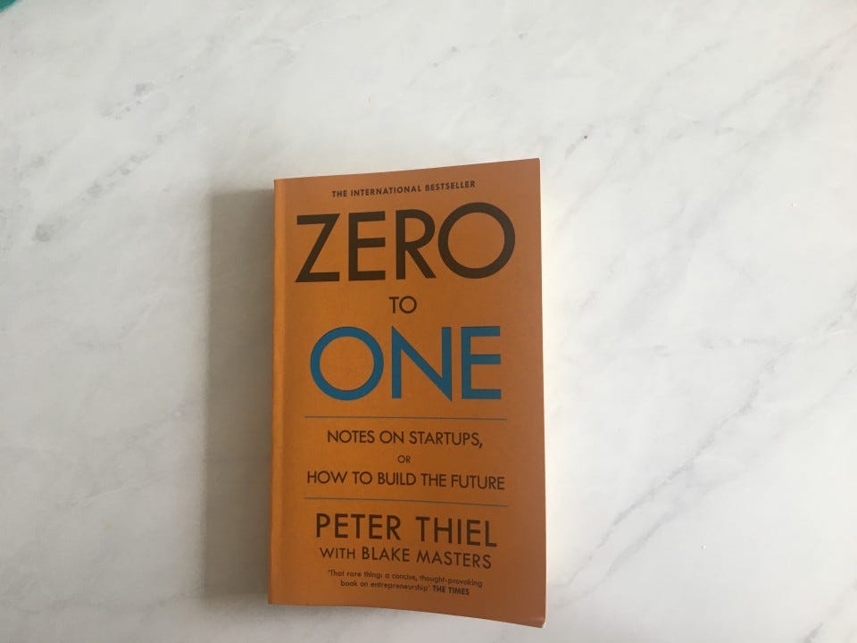 From Zero to One: The Key Lessons That Transformed My Thinking About ...