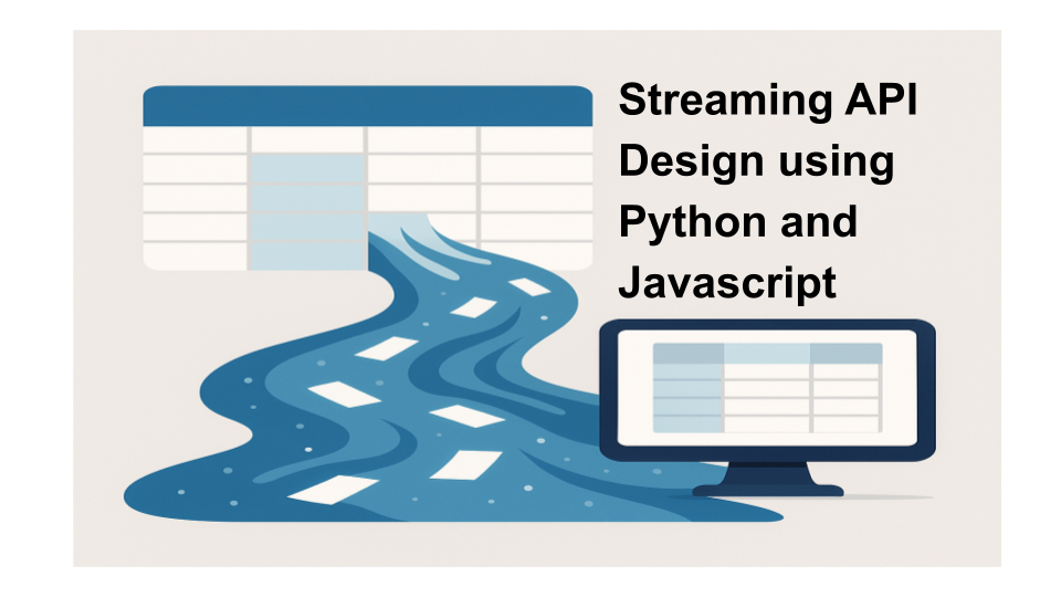 Streaming API Design using Python and Javascript | by Tyler Denton | Medium