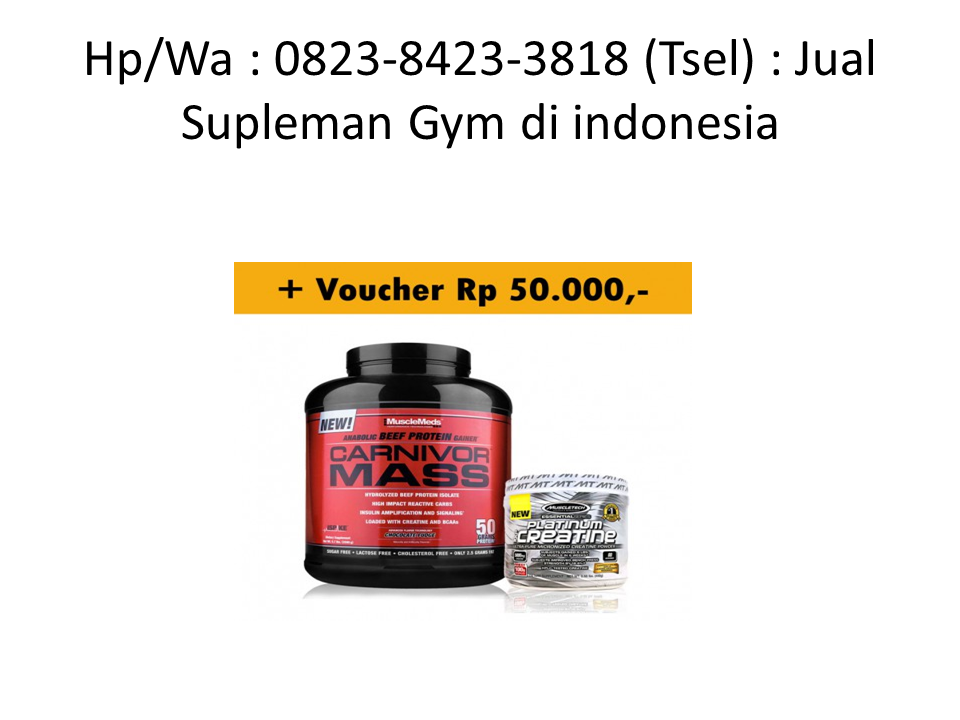 Hp/Wa : 0823–8423–3818 (Tsel) : Pengembangan Supleman Gym Di indonesia | by Jual Supleman Gym ...