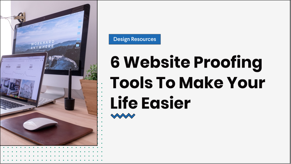 Top 6 Website Proofing Tools To Make Your Life Easier — GoVisually | by ...