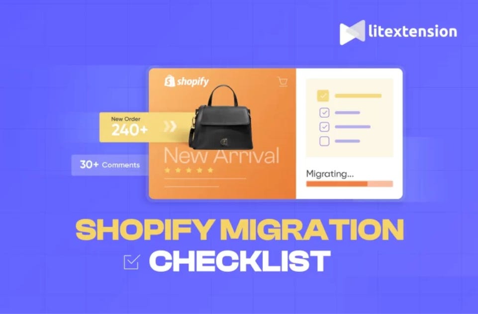 Shopify Migration Checklist — LitExtension - Mia Nguyen - Medium