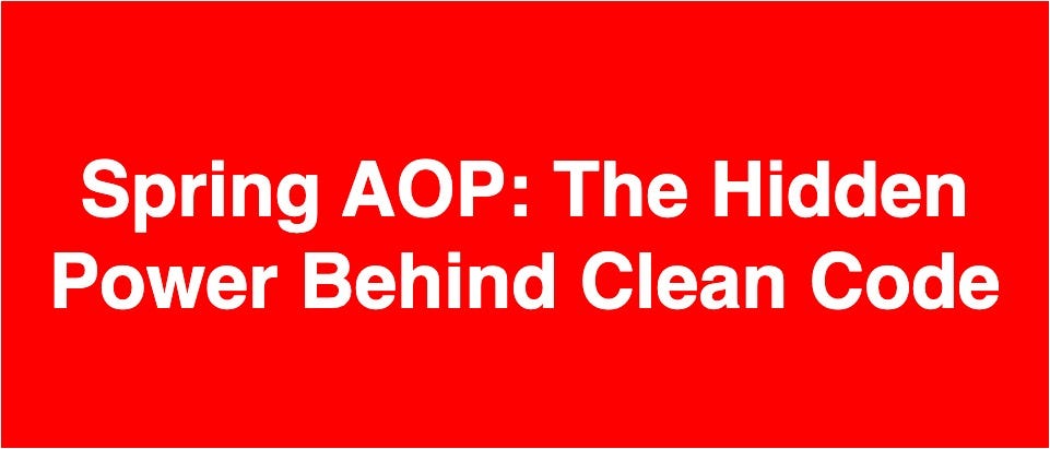 Mastering Spring AOP: The Ultimate Guide for 2025 | by praveen sharma ...