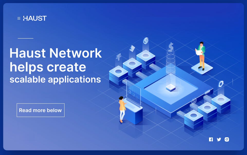 Explore how Haust Network helps developers create scalable applications ...