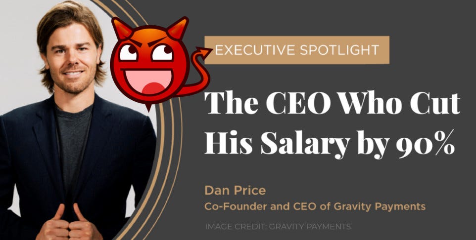 Dan Price: Capitalism’s Hero and Role Model | by Amy Sterling Casil ...