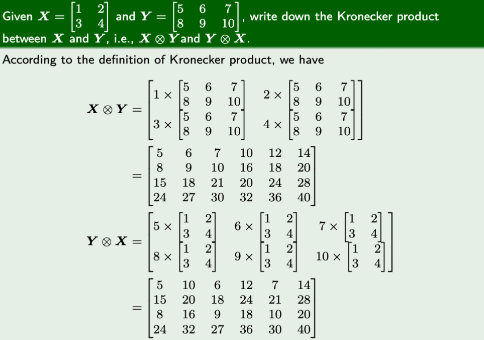 Kronecker Product: A Tutorial. Kronecker product is an operation in… | by Xinyu Chen (陈新宇) | Medium