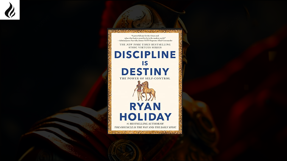 DISCIPLINE IS DESTINY BY: RYAN HOLIDAY | by Development | Medium